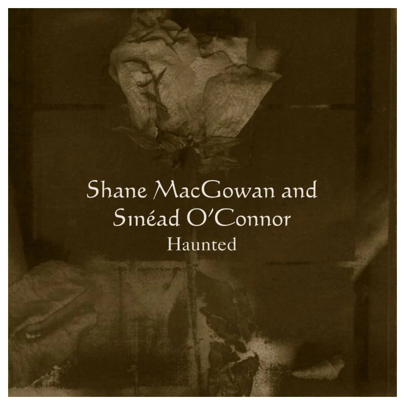 Shane Macgowan & Sinead O’Connor / Haunted – Ballena Records